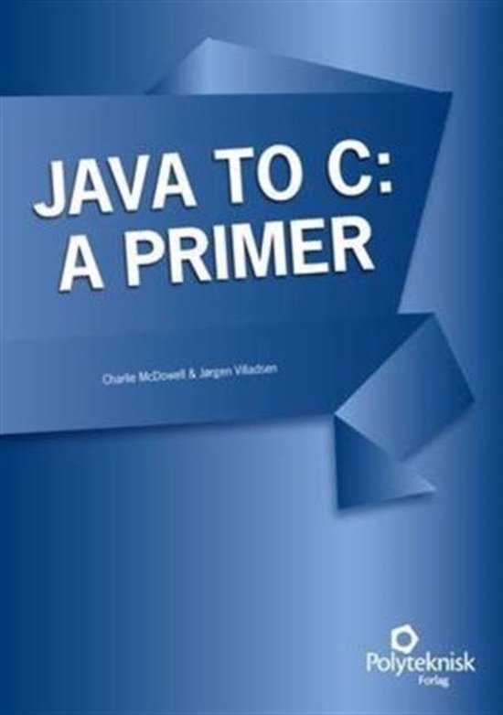 Java to C, Charlie Mcdowell | 9788750210443 | Boeken | bol.com
