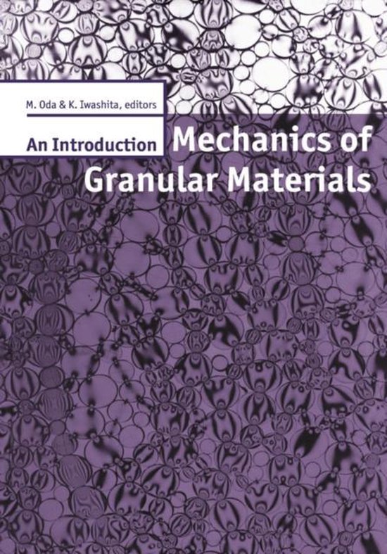 Mechanics of Granular Materials: An Introduction | 9789054104612 | K ...