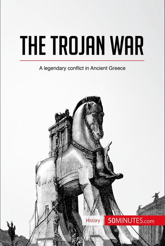 History - The Trojan War (ebook), 50Minutes | 9782806296467 | Boeken | bol