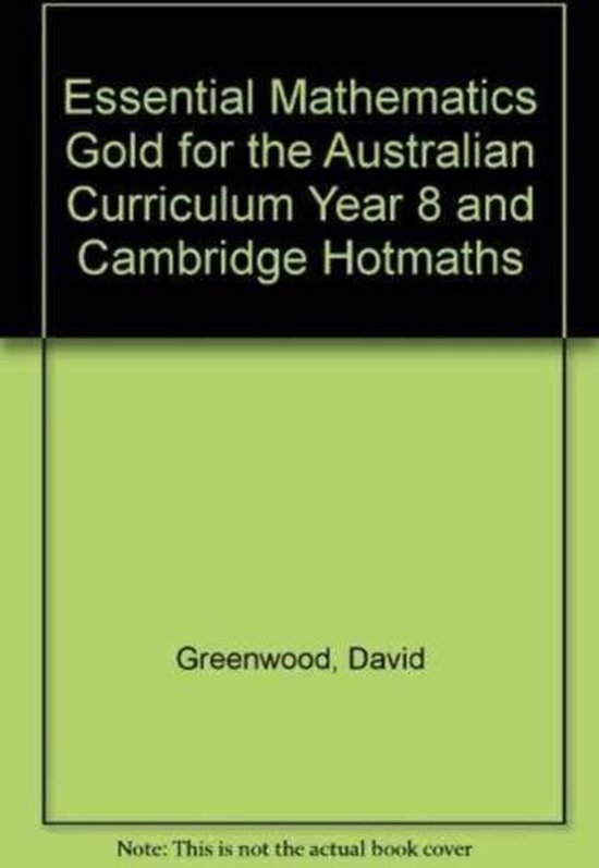 Essential Mathematics Gold for the Australian Curriculum Year 8 and ...