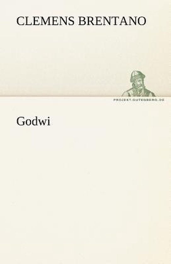 Godwi, Clemens Brentano | 9783842467989 | Boeken | bol