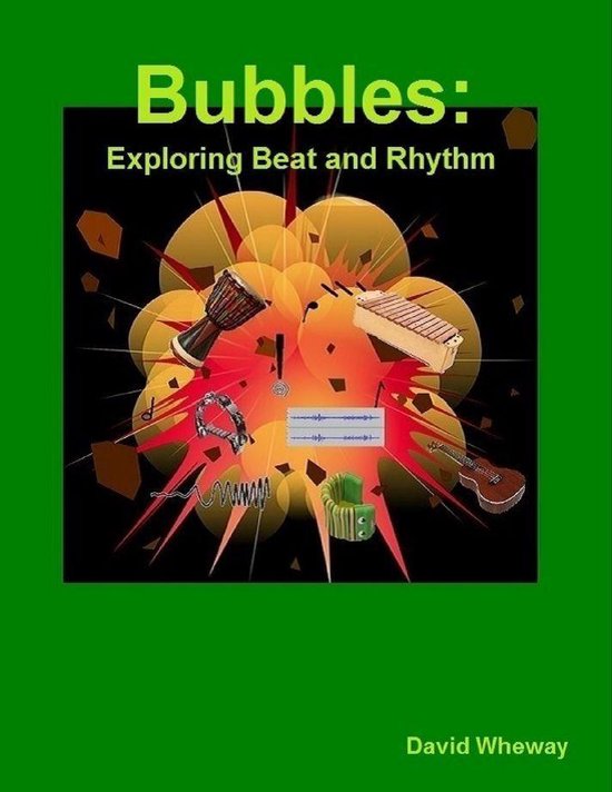 Bubbles: Exploring Beat and Rhythm (ebook), David Wheway ...