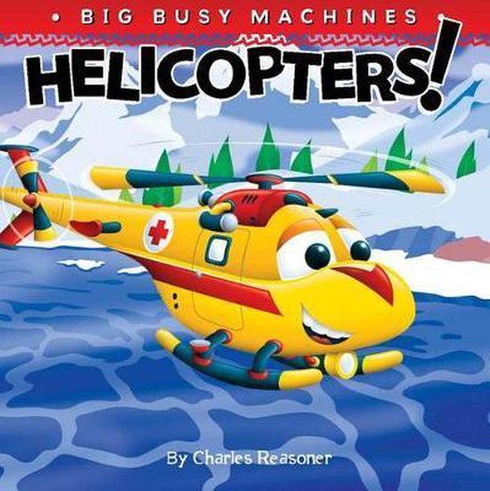 Helicopters!, Charles Reasoner | 9781612360577 | Boeken | bol