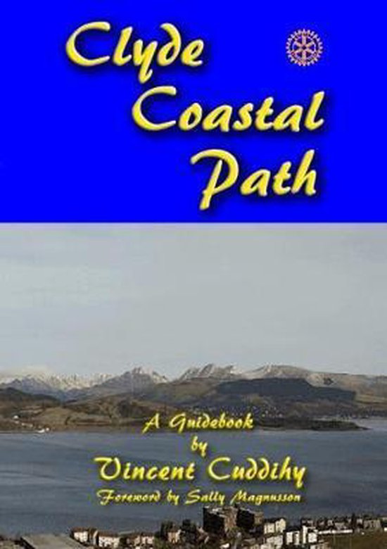 Clyde Coastal Path - A Guidebook, Vincent Cuddihy | 9781845003005 ...