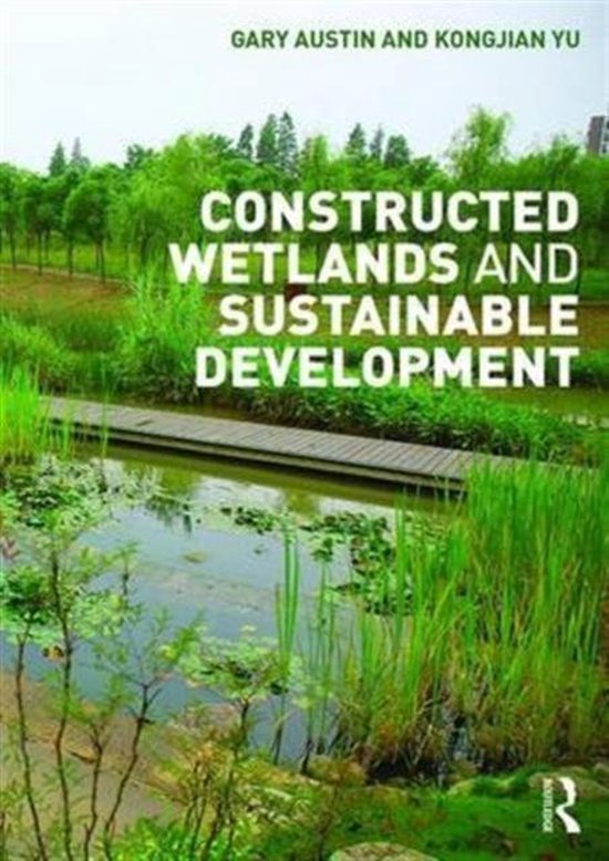 Constructed Wetlands | 9781138908994 | Gary Austin | Boeken | bol