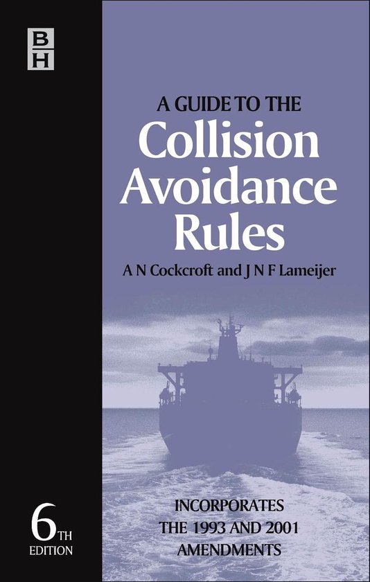 Guide to the Collision Avoidance Rules | 9780750661799 | A. N ...