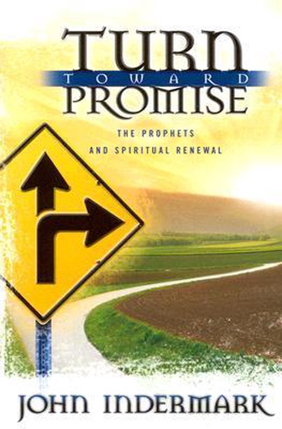 Turn Toward Promise | 9780835898874 | John Indermark | Boeken | bol.com