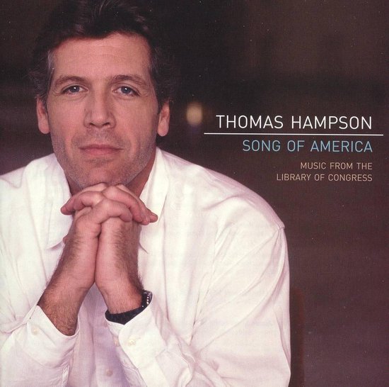 Song of America, Thomas Hampson | CD (album) | Muziek | bol.com