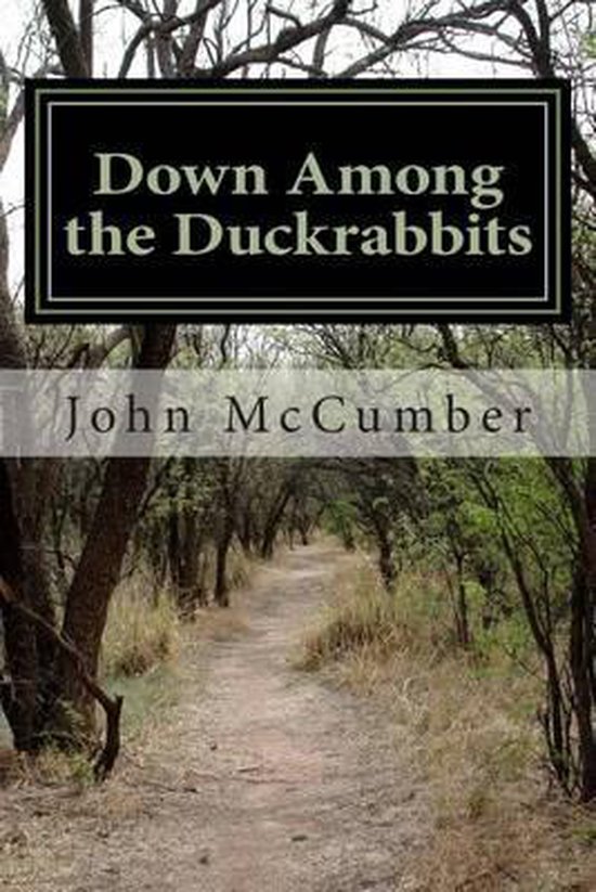Down Among the Duckrabbits, Professor John McCumber | 9781502436603 ...