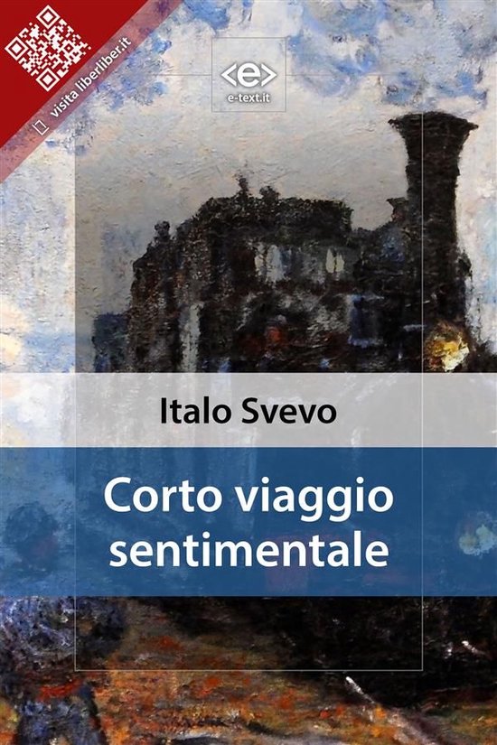 Liber Liber - Corto viaggio sentimentale (ebook), Italo Svevo | 9788897313342 | Boeken | bol