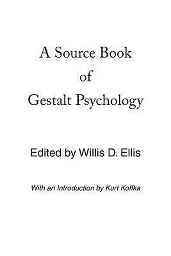 A Source Book of Gestalt Psychology, Willis D Ellis | 9780939266302 ...