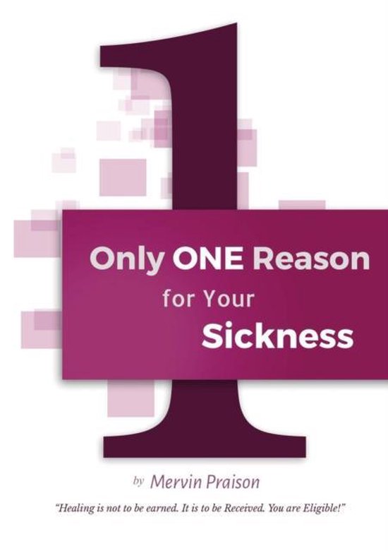 Only One Reason for Your Sickness, Mervin Praison | 9780993567902 ...