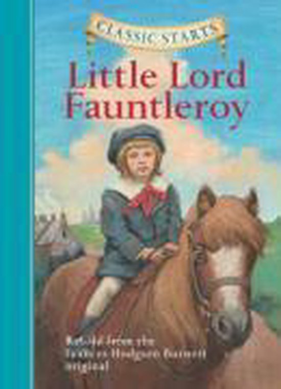 Little Lord Fauntleroy, Frances Hodgson Burnett | 9781402745782 | Boeken | bol.com