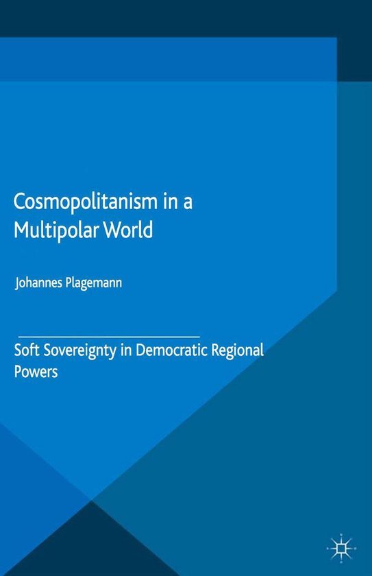 International Political Theory - Cosmopolitanism in a Multipolar World ...