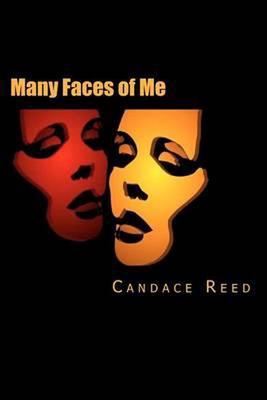 Many Faces of Me | 9781475198430 | Candace D Reed | Boeken | bol.com