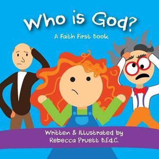 Who Is God?, Rebecca Pruett B Ed C | 9781541098701 | Boeken | bol.com