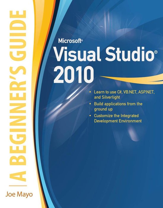 Microsoft Visual Studio 2010 (ebook), Joe Mayo | 9780071668965 | Boeken | bol