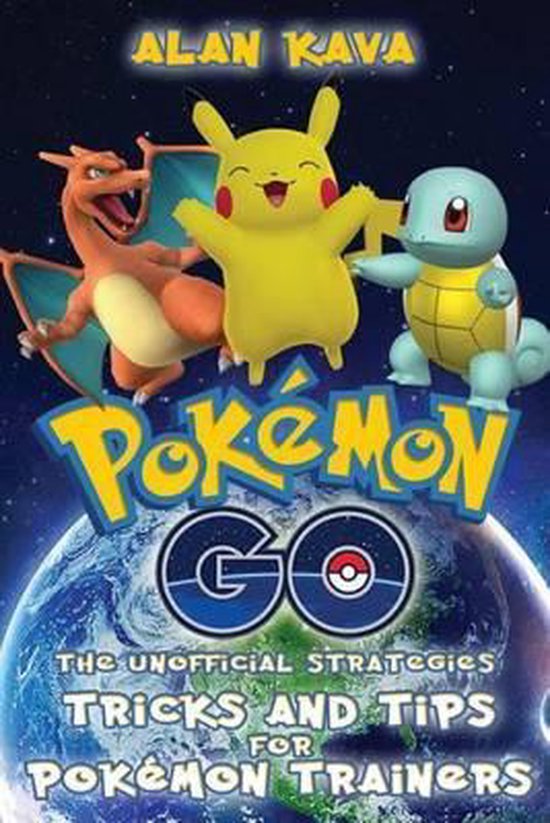 Pokemon Go, Alan Kava | 9781537119717 | Boeken | bol.com