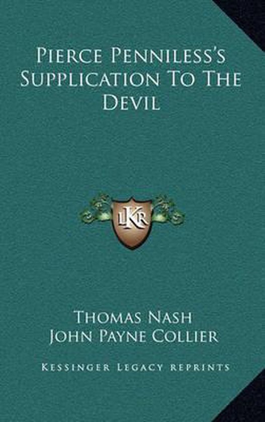 Pierce Penniless's Supplication to the Devil, Thomas Nash ...