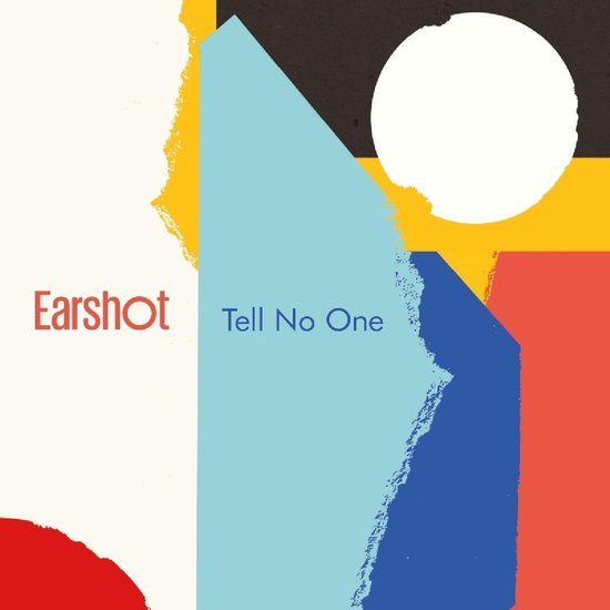 Tell No One, Earshot | CD (album) | Muziek | bol