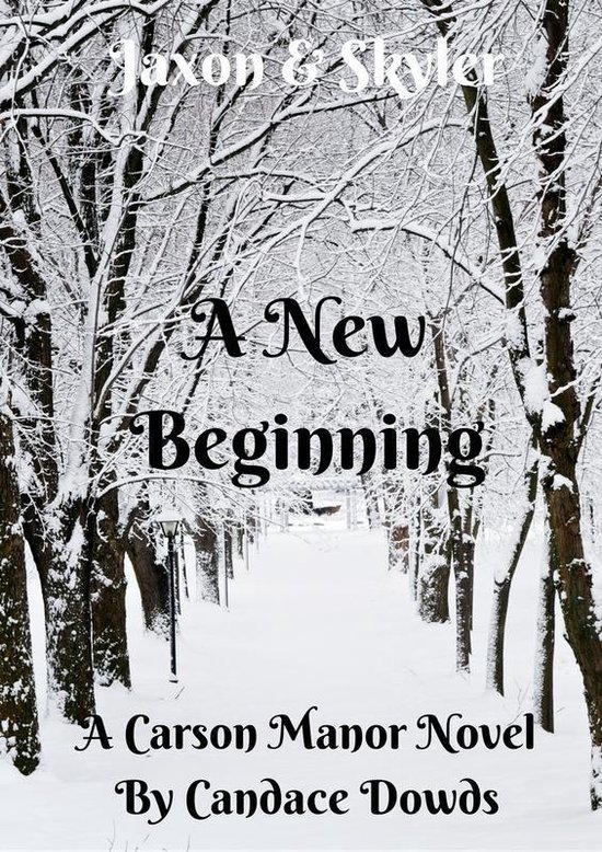 Carson Manor 3 - Carson Manor~ A New Beginning (ebook), Candace Dowds ...