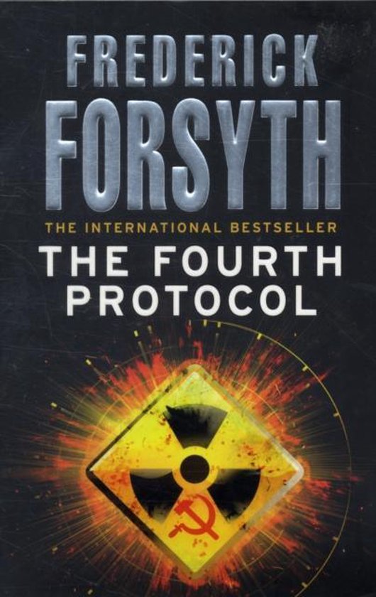 Fourth Protocol, Frederick Forsyth | 9780099559849 | Boeken | bol