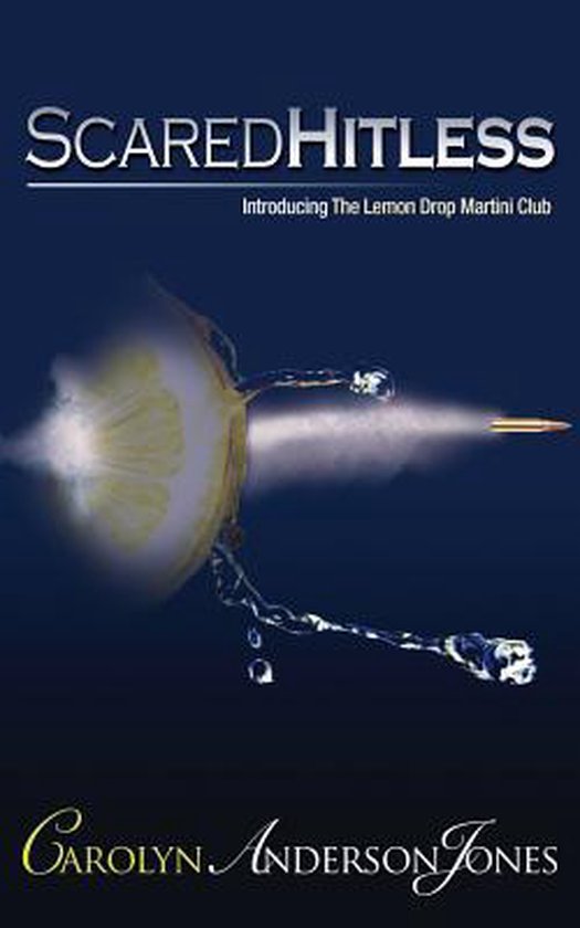 Scared Hitless, Carolyn Anderson Jones | 9781481948845 | Boeken | bol.com