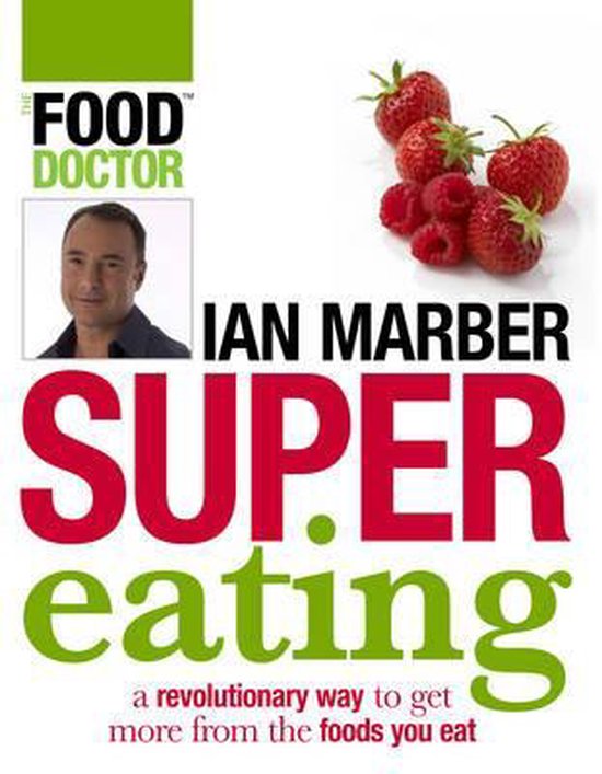 Food Doctor Supereating, Ian Marber | 9781844006281 | Boeken | bol