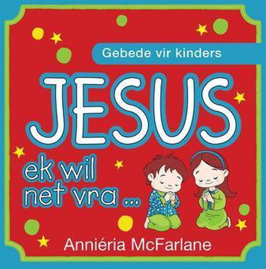 Jesus Ek Wil Net Vra Eboek Ebook Annieria Mcfarlane 9781431608621 Boeken