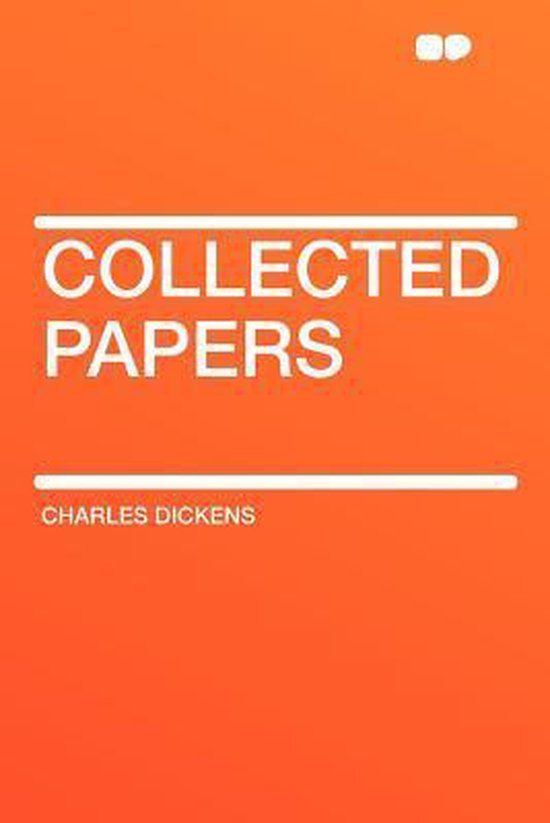 Collected Papers, Charles Dickens | 9781407658230 | Boeken | bol.com