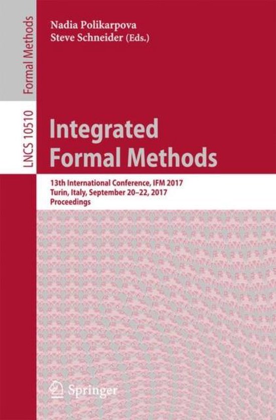 Integrated Formal Methods | 9783319668444 | Boeken | bol
