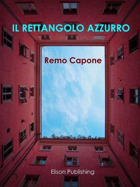 Il rettangolo azzurro (ebook), Remo Capone | 9788869632068 | Boeken ...
