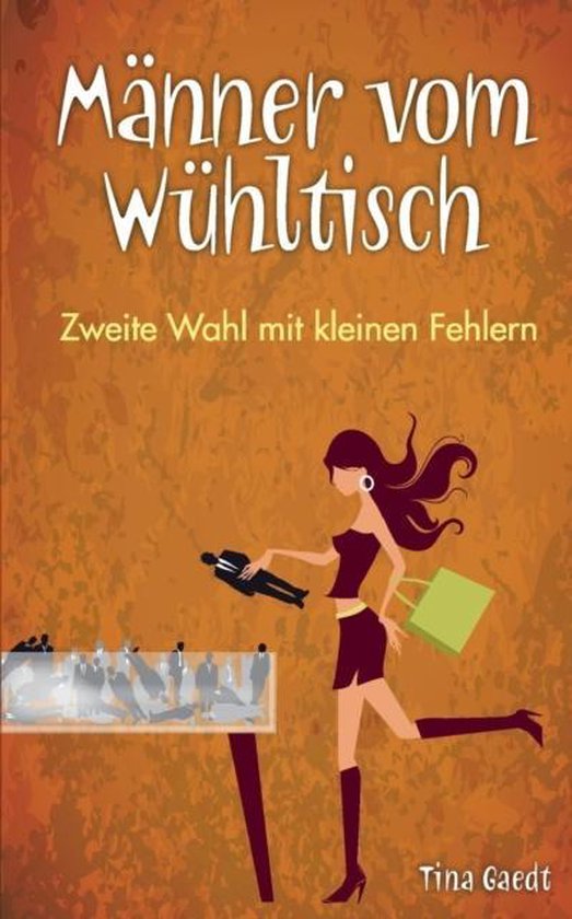Manner vom Wuhltisch, Tina Gaedt | 9783734729591 | Boeken | bol.com