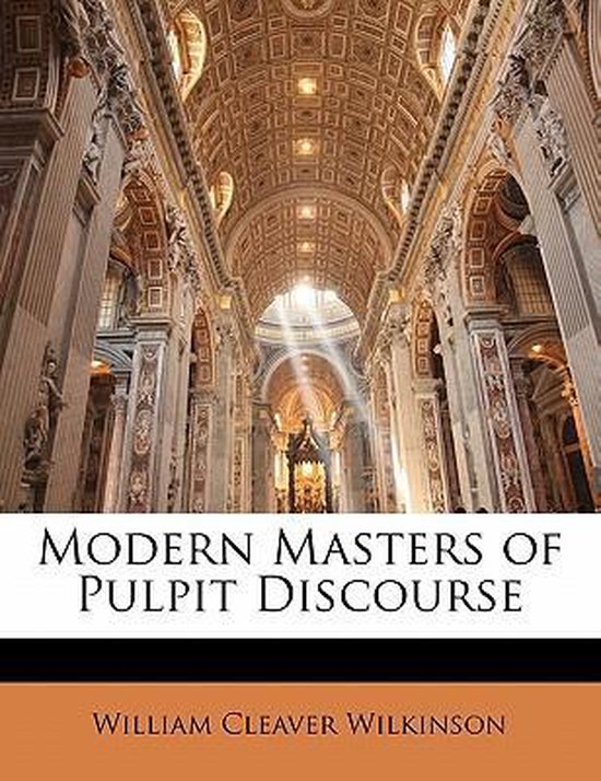 Modern Masters of Pulpit Discourse | 9781145566002 | Boeken | bol.com