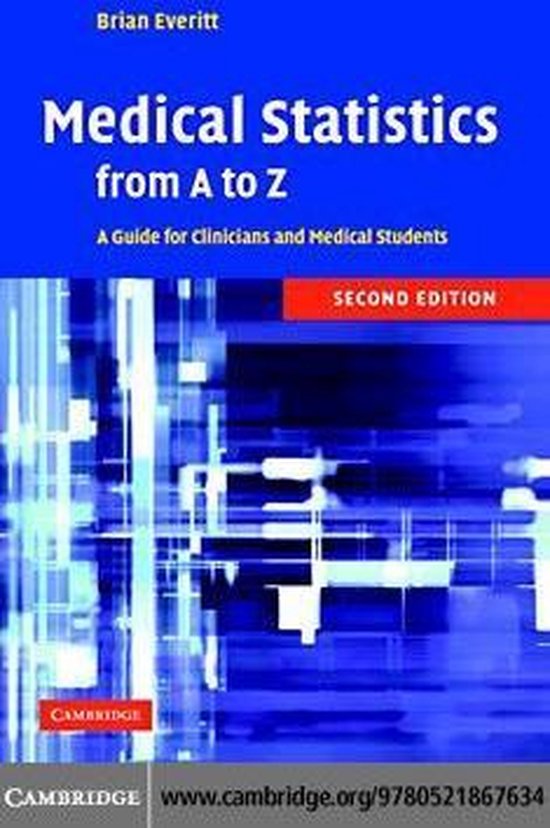 Medical Statistics from A to Z: A Guide for Clinicians and Medical ...