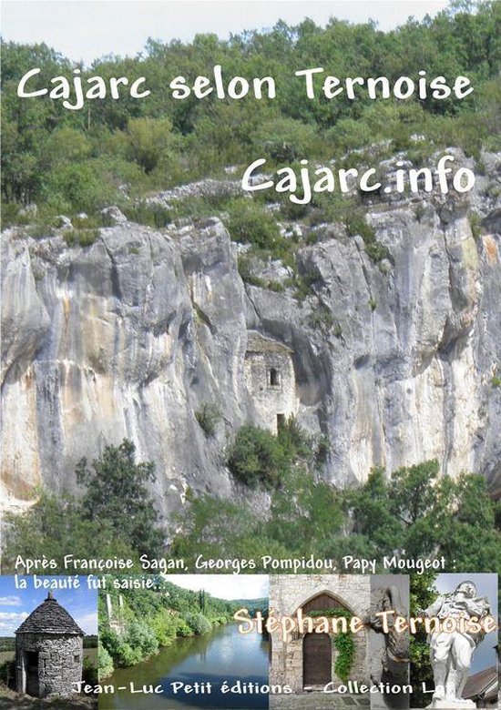 Lot - Cajarc selon Ternoise Cajarc.info (ebook), Stephane Ternoise ...