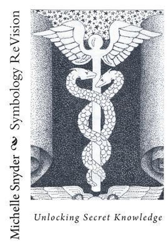 Symbology Revision, Michelle Snyder | 9781494858261 | Boeken | bol.com