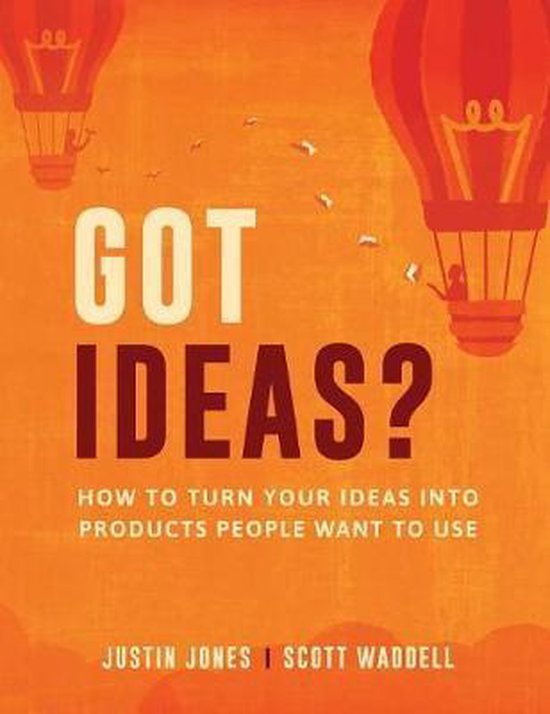 Got Ideas?, Justin Jones | 9781949542035 | Boeken | bol.com