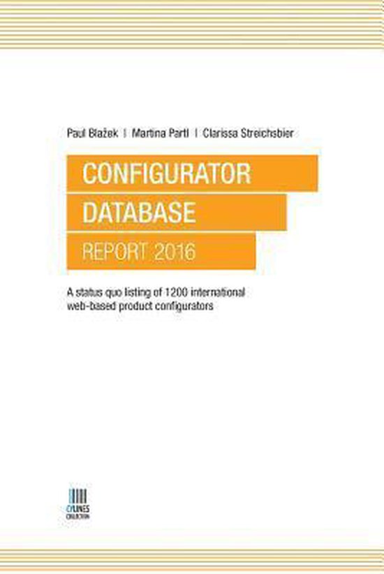 Configurator Database Report 2016 | 9781326982447 | Paul Blazek | Boeken | bol.com
