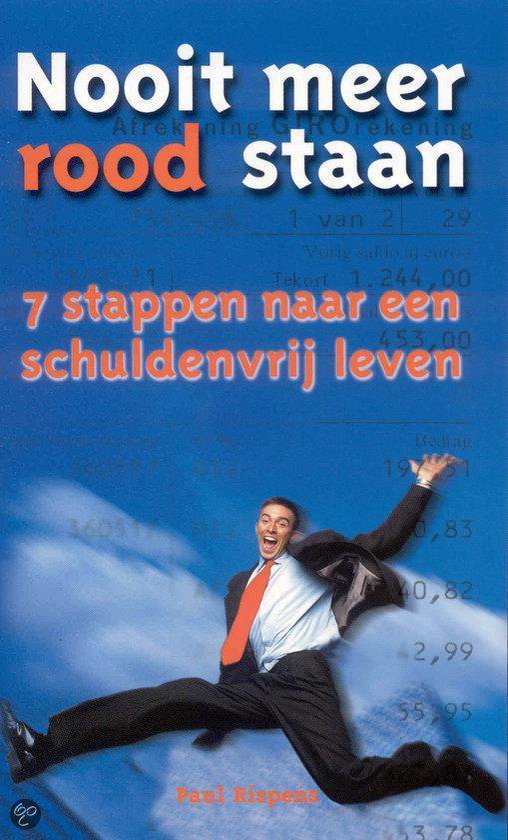 Nooit meer rood staan, Paul Rispens | 9789062719761 | Boeken | bol