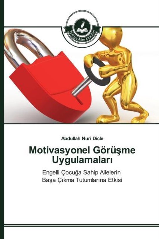Motivasyonel Goeruşme Uygulamaları | 9783639810448 | Abdullah Nuri ...