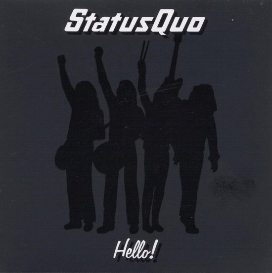 Hello!, Status Quo | Muziek | bol