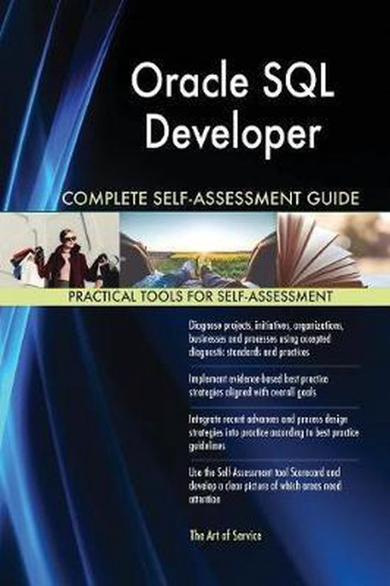 Oracle SQL Developer Complete Self-Assessment Guide | 9781489144119 ...