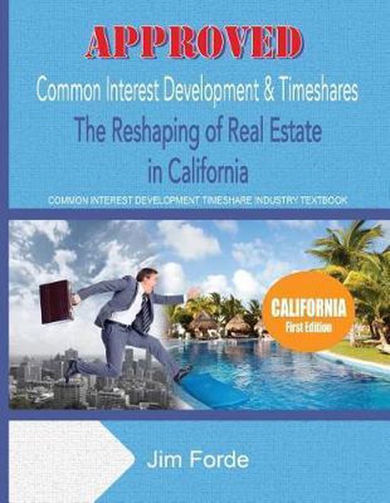 Approved Common Interest Development & Timeshares, Jim Forde ...