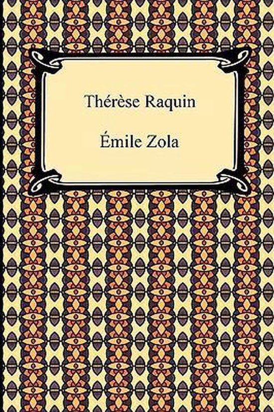 Therese Raquin, Emile Zola | 9781420938548 | Boeken | bol.com