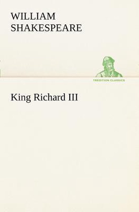 King Richard III, William Shakespeare | 9783849169992 | Boeken | bol.com