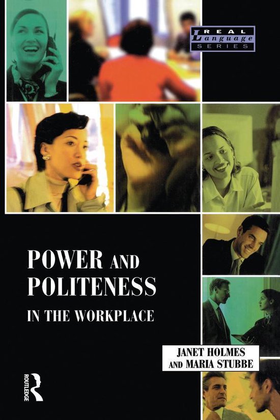 Power and Politeness in the Workplace (ebook), Janet Holmes ...