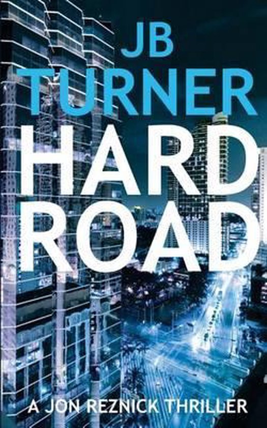 Hard Road | 9781505219067 | J B Turner | Boeken | bol.com