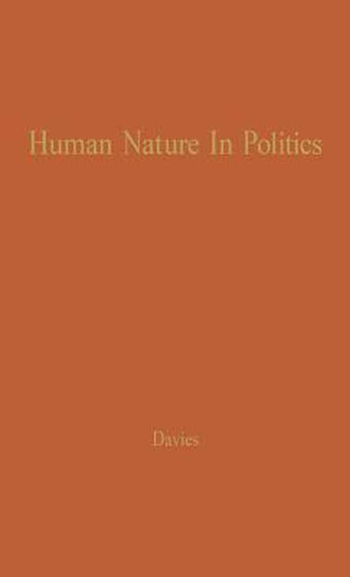 Human Nature in Politics, unknown | 9780837198705 | Boeken | bol