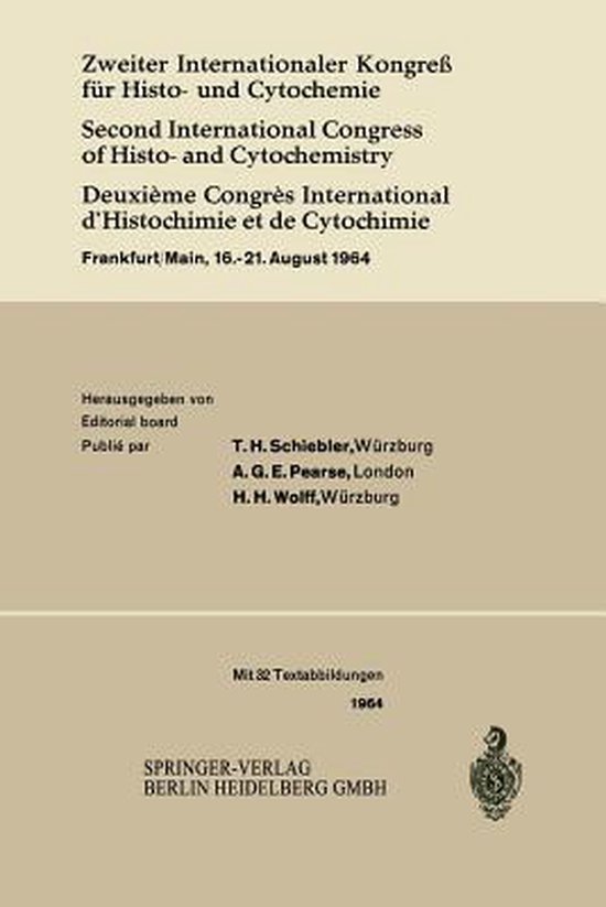 Zweiter Internationaler Kongress Fur Histo- Und Cytochemie / Second ... Zweiter Internationaler Kongress Fur Histo- Und Cytochemie / Second ...